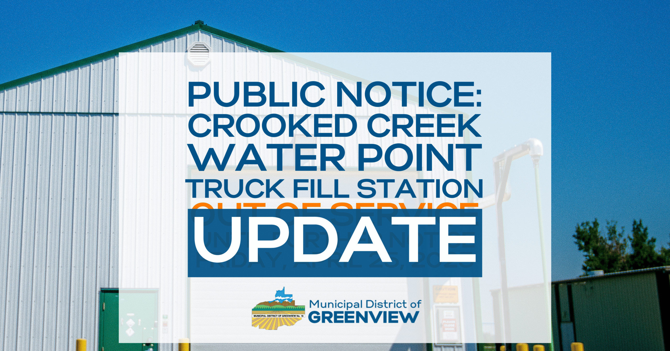 Public Notice UPDATE: Crooked Creek Truck Fill Station – Out of Service | Municipal District of ...