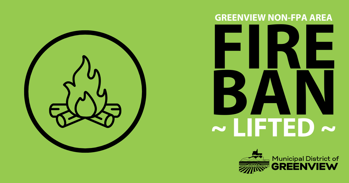 MD of Greenview #16 – FIRE BAN – EFFECTIVE May 29, 2025 at 2:00 pm ...